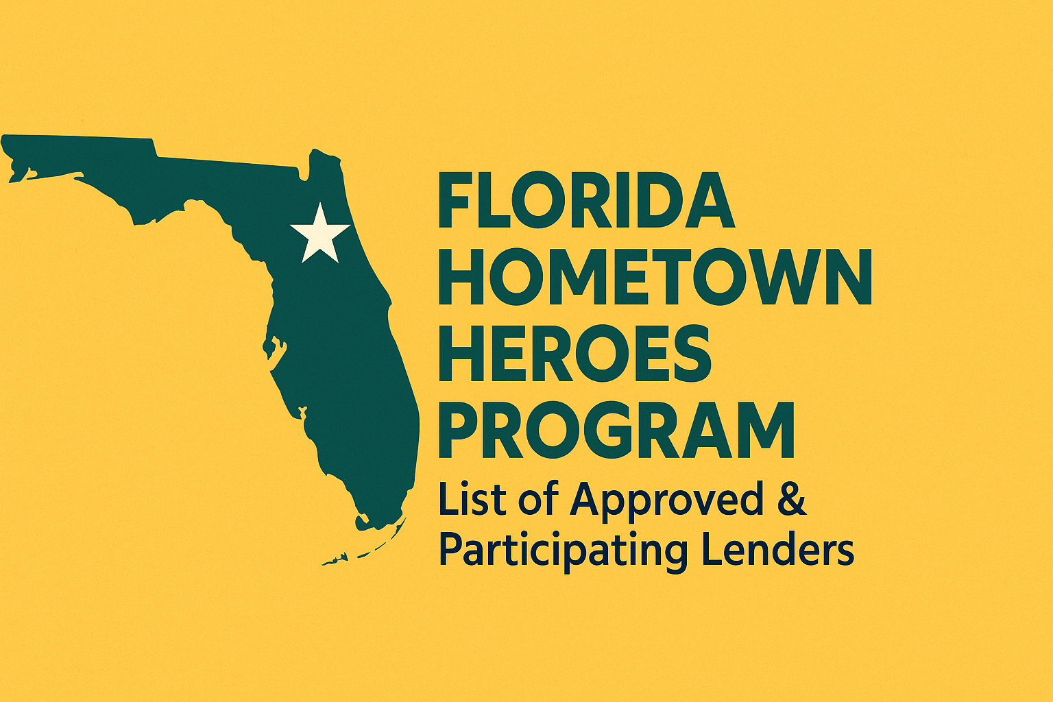 Florida Hometown Heroes Program: List of Approved & Participating Lenders